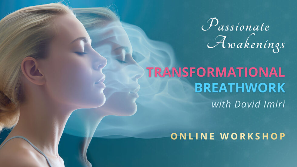 Transformational Breathwork - Passionate Awakenings